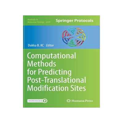 [预订]Computational Methods for Predicting Post-Translational Modification Sites 9781071623169