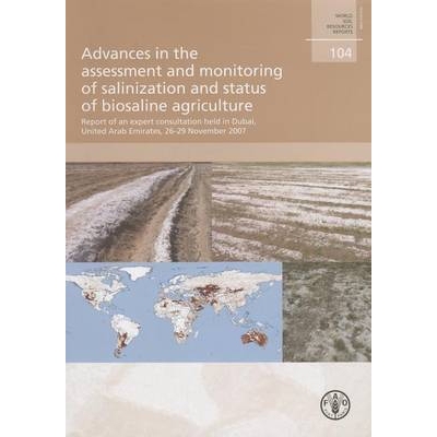预订 Advances in the Assessment and Monitoring of Salinization and Status of Biosalin Agriculture: 9789251064399