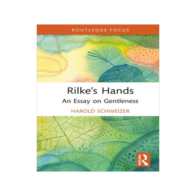 [预订]Rilke’s Hands 9781032385075