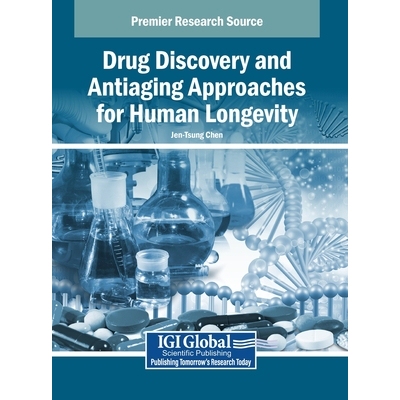 预订 Drug Discovery and Antiaging Approaches for Human Longevity 人类长寿目标的*研发与抗衰老干预路径: 9798369397305