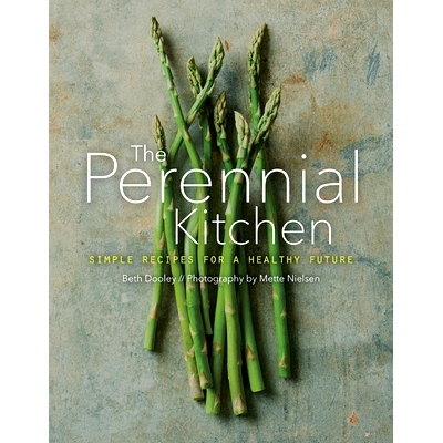 预订 The Perennial Kitchen: Simple Recipes for a Healthy Future 多年生厨房：配方简单，健康未来: 9781517909499