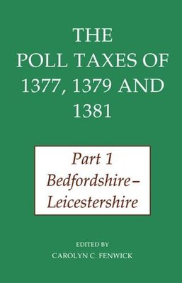 【预订】The Poll Taxes of 1377, 1379, and 1381: Part 1: Bedfordshire-Leicestershire
