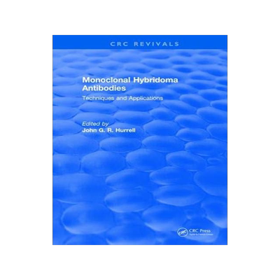 [预订]Monoclonal Hybridoma Antibodies: Techniques and Applications 9781315895727