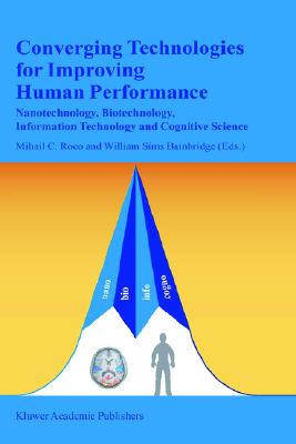 【预订】Converging Technologies for Improving Human Performance
