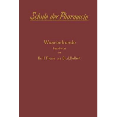预订 Schule der Pharmacie: V. Waarenkunde: 9783662016800