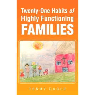 预订 Twenty-One Habits of Highly Functioning Families: 9781512734348