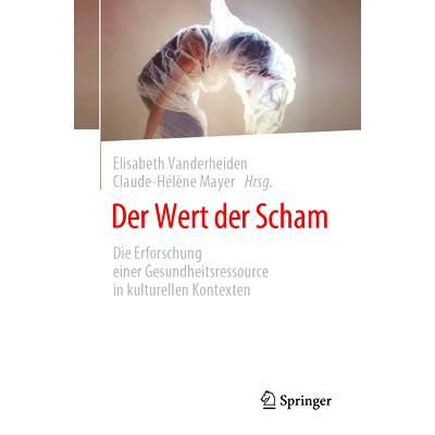 预订 Der Wert Der Scham: Die Erforschung Einer Gesundheitsressource in Kulturellen Kontexten: 9783031362286