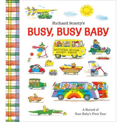 预订 Richard Scarry’s Busy, Busy Baby: A Record of Your Baby’s First Year: Baby Book with Milestone Stickers理查德·斯