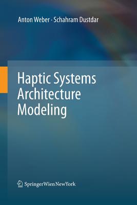 【预订】Haptic Systems Architecture Modeling