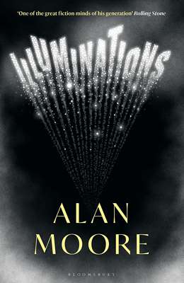 Alan Moore 阿兰·摩尔奇幻短篇集 Illuminations 英文原版 守望者 V字仇杀队 DC漫画作家