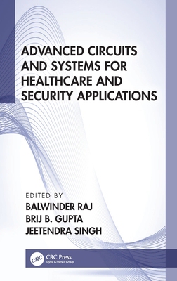 【预订】Advanced Circuits and Systems for Healthcare and Security Applicatio 9781032039077