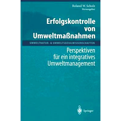 预订 Erfolgskontrolle Von Umweltmaanahmen: Perspektiven Fa1/4r Ein Integratives Umweltmanagement: 9783540664734