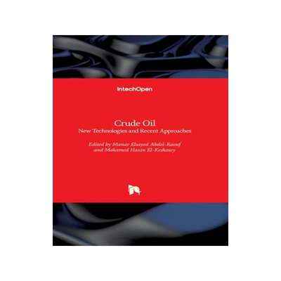 [预订]Crude Oil - New Technologies and Recent Approaches 9781839695322