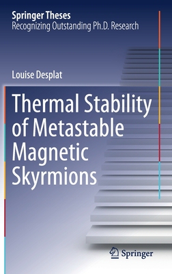 【预订】Thermal Stability of Metastable Magnetic Skyrmions