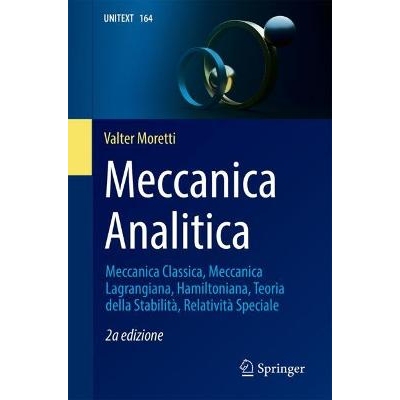 预订 Meccanica Analitica Meccanica Classica, Meccanica Lagrangiana, Hamiltoniana, Teoria della Stabilità, Relatività S