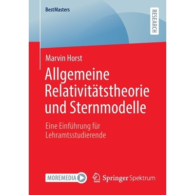 预订 Allgemeine Relativitätstheorie und Sternmodelle Eine Einführung für Lehramtsstudierende 9783658361365