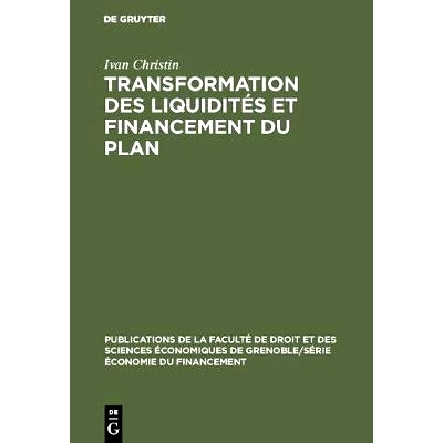 预订 Transformation des liquidités et financement du plan: Contribution a l’analyse de l’expérience Française: 9783
