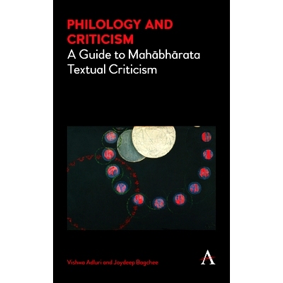 预订 Philology and Criticism: A Guide to Mahābhārata Textual Criticism 文学与批评: 9781783085767