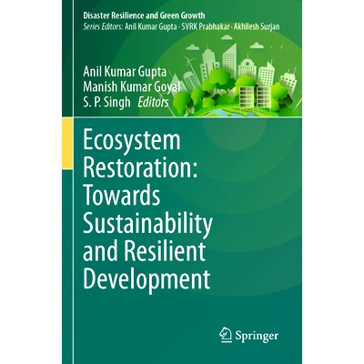 预订 Ecosystem Restoration: Towards Sustainability and Resilient Development 生态系统恢复：面向可持续性与弹性发展: 97898