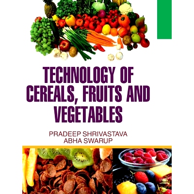 预订 Technology of Cereals, Fruits and Vegetables: 9789350562291