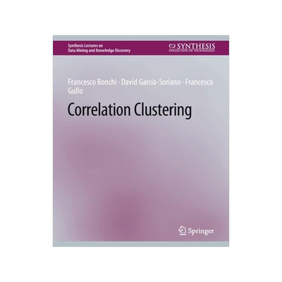 [预订]Correlation Clustering 9783031791987