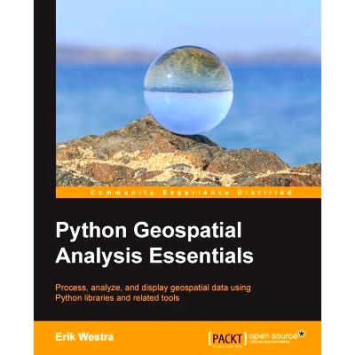 预订 Python Geospatial Analysis Essentials Python的地理空间分析要点: 9781782174516