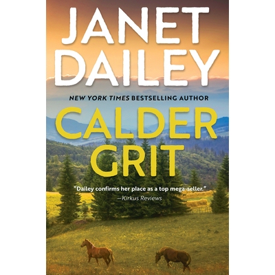 预订 Calder Grit: A Sweeping Historical Ranching Dynasty Novel: 9781496727459