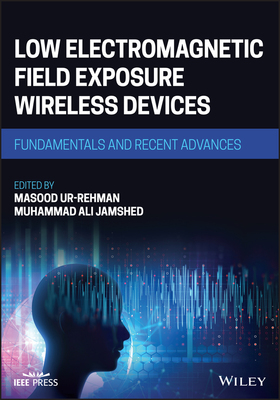 【预订】Low Electromagnetic Field Exposure Wireless Devices 9781119909163