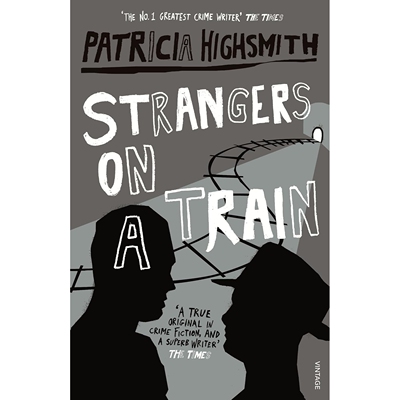 现货 列车上的陌生人 Patricia Highsmith 帕特里夏·海史密斯 英文原版 Strangers On A Train