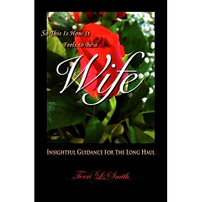 预订 So This Is How It Feels To Be A Wife: Insightful Guidance for the Long Haul: 9781452899930