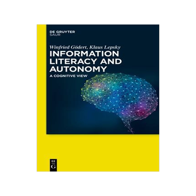 [预订]Information Literacy and Autonomy 9783110693577