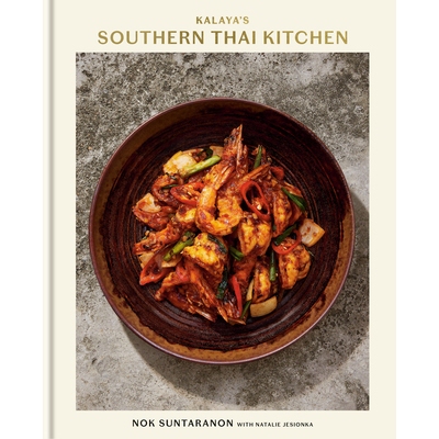 预订 Kalaya’s Southern Thai Kitchen: A Cookbook: 9780593580875