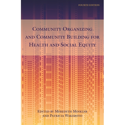 预订 Community Organizing and Community Building for Health and Social Equity 社区组织和社区建设以促进健康和社会公平: 97