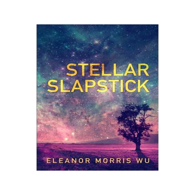[预订]Stellar Slapstick 9781944255527