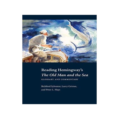 [预订]Reading Hemingway’s the Old Man and the Sea 9781606353424