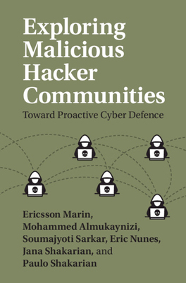 【预订】Exploring Malicious Hacker Communities