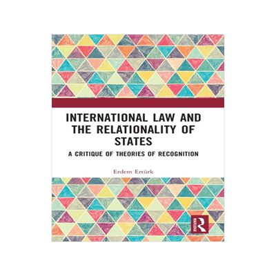 [预订]International Law and the Relationality of States