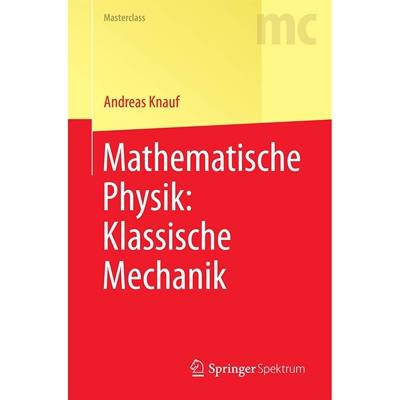 预订 Mathematische Physik: Klassische Mechanik 9783662557754