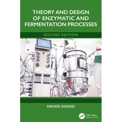 预订 Theory and Design of Enzymatic and Fermentation Processes 酶促与发酵过程的理论与设计 第2版 9781041027263