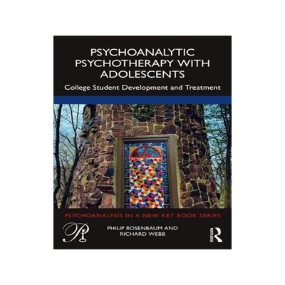 [预订]Psychoanalytic Psychotherapy with Adolescents 9781032159744