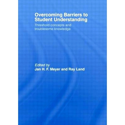 预订 Overcoming Barriers to Student Understanding: Threshold Concepts and Troublesome Knowledge: 9780415514187