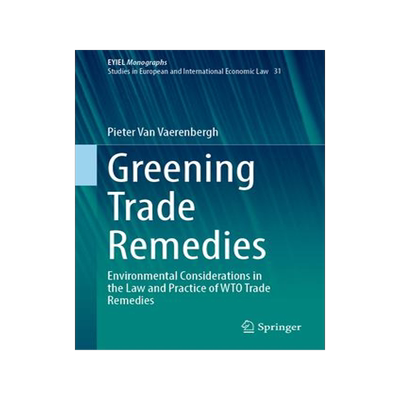 [预订]Greening Trade Remedies 9783031381713