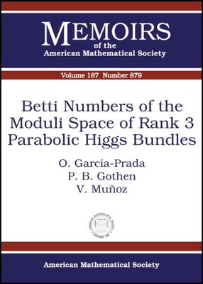 【预售】Betti Numbers of the Moduli Space of Rank 3 Parabolic Higgs Bundles