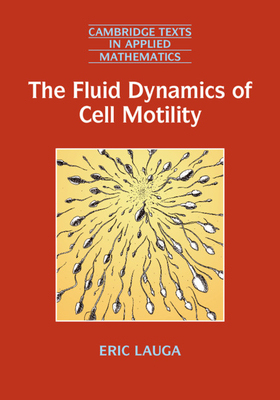 【预订】The Fluid Dynamics of Cell Motility