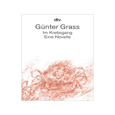 蟹行 Im Krebsgang 德文原版 君特格拉斯 Günter Grass 诺贝尔文学奖得主 德国现代小说