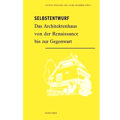 预订 Selbstentwurf: Architektenhaus von der Renaissance bis zur Gegenwart 自我设计：从文艺复兴时期到现在的建筑师住宅: 97