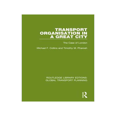 [预订]Transport Organisation in a Great City 9780367740320