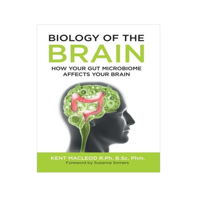 [预订]Biology of the Brain: How Your Gut Microbiome Affects Your Brain 9781732538931