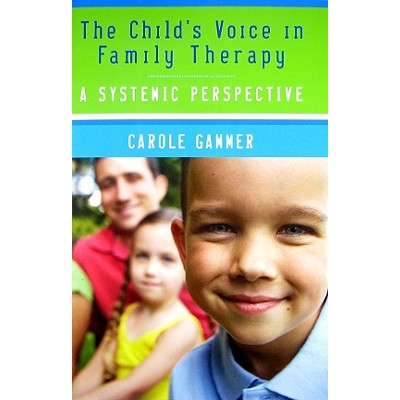 预订 The Child’s Voice in Family Therapy: A Systemic Perspective 家庭治疗中孩子的声音：系统视角: 9780393705416