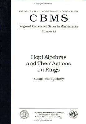 【预售】Hopf Algebras and Their Actions on Rings